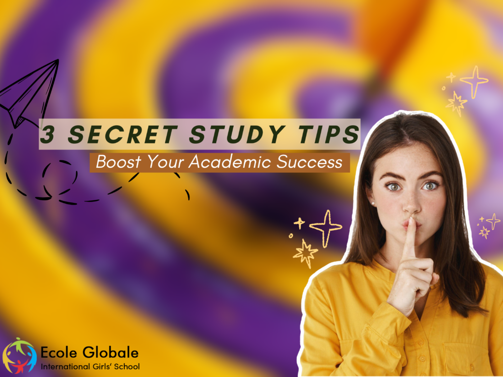 3 Secret Study Tips to Boost Your Academic Success