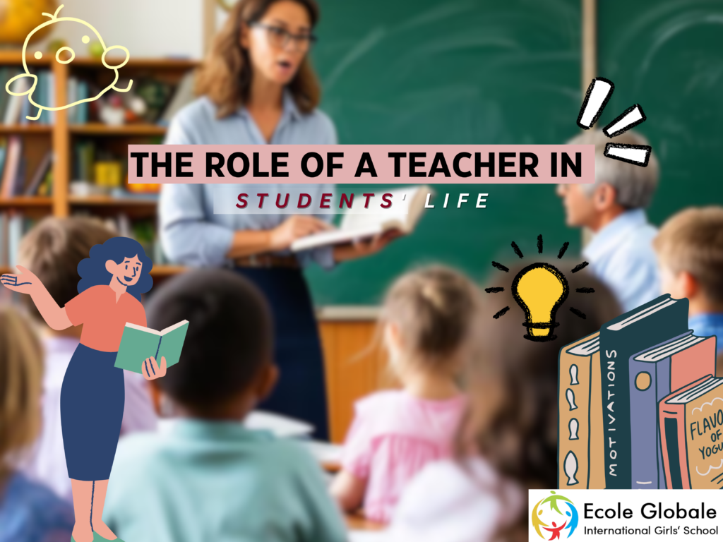The Role of a Teacher in Students Life: Building Foundation