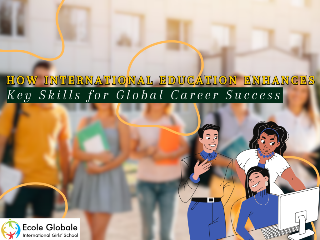 How International Education Enhances Key Skills
