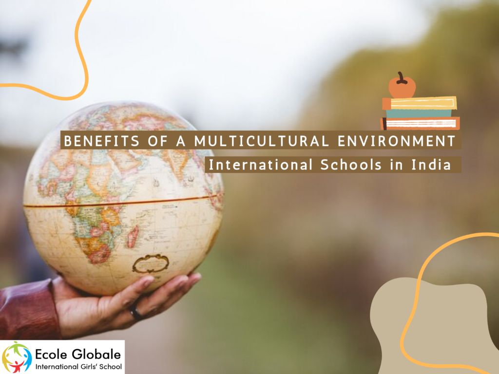 The Benefits of a Multicultural Environment in International