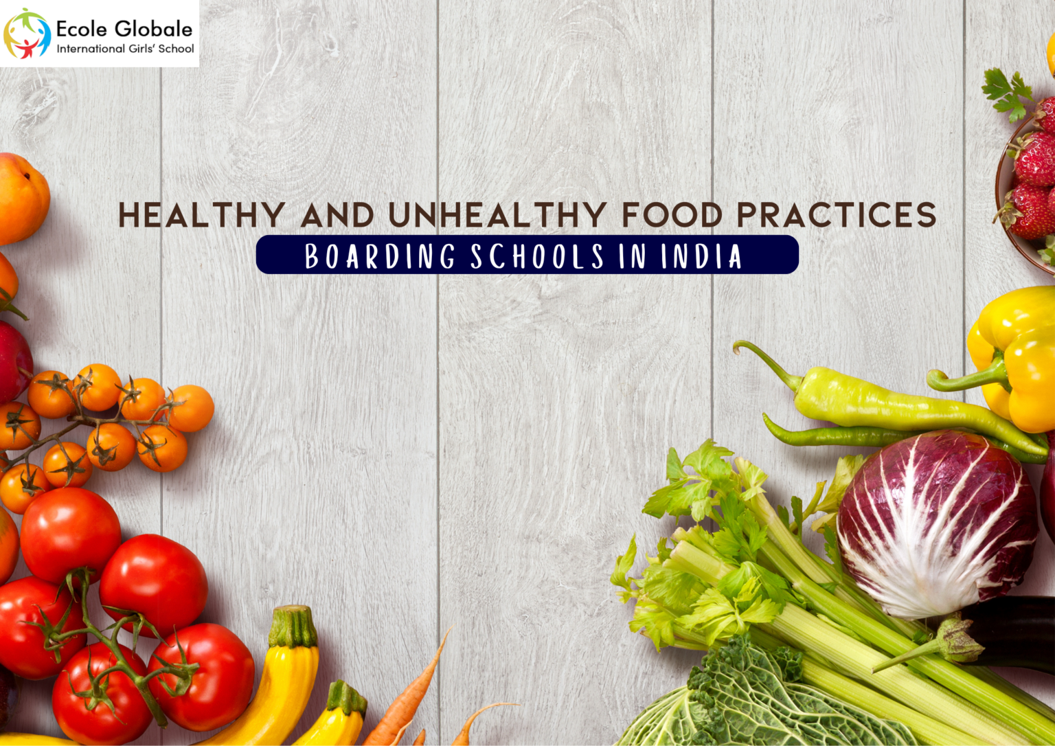 Healthy and Unhealthy Food || Boarding Schools in India