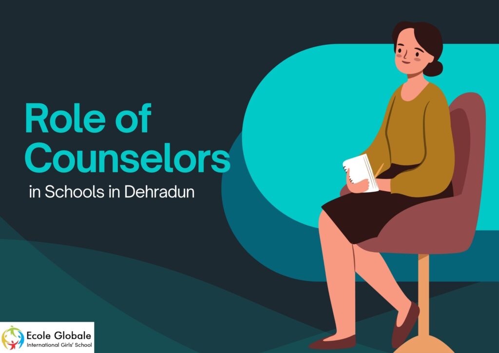The Role of Counselors in Schools in Dehradun