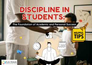 Discipline in Students: The Foundation of Academic & Success