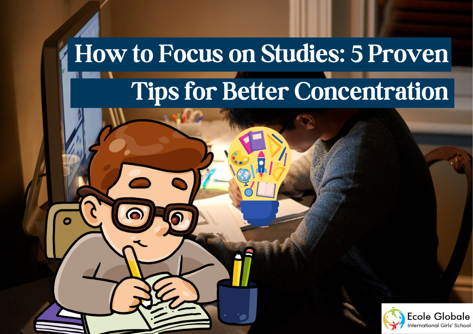 How to Focus on Studies: 5 Proven Tips for Concentration