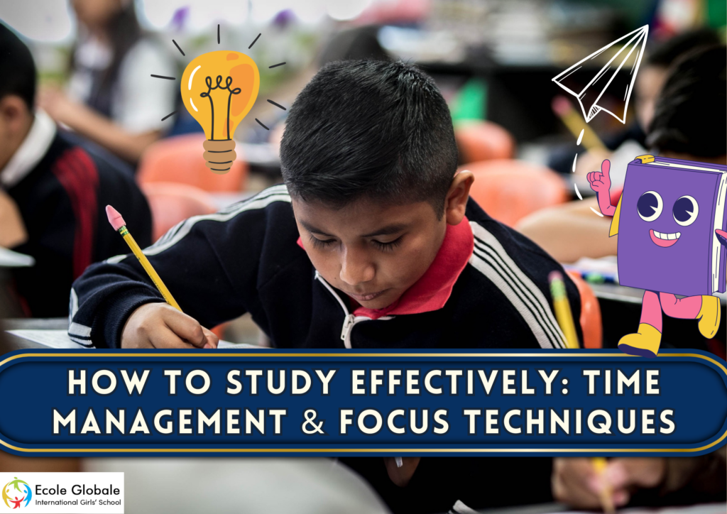 How to Study Effectively: Time Management & Focus Techniques