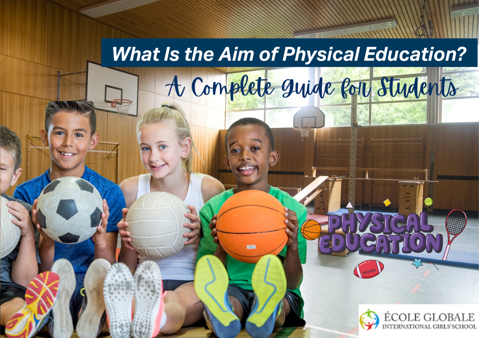 What Is the Aim of Physical Education? A Complete Guide